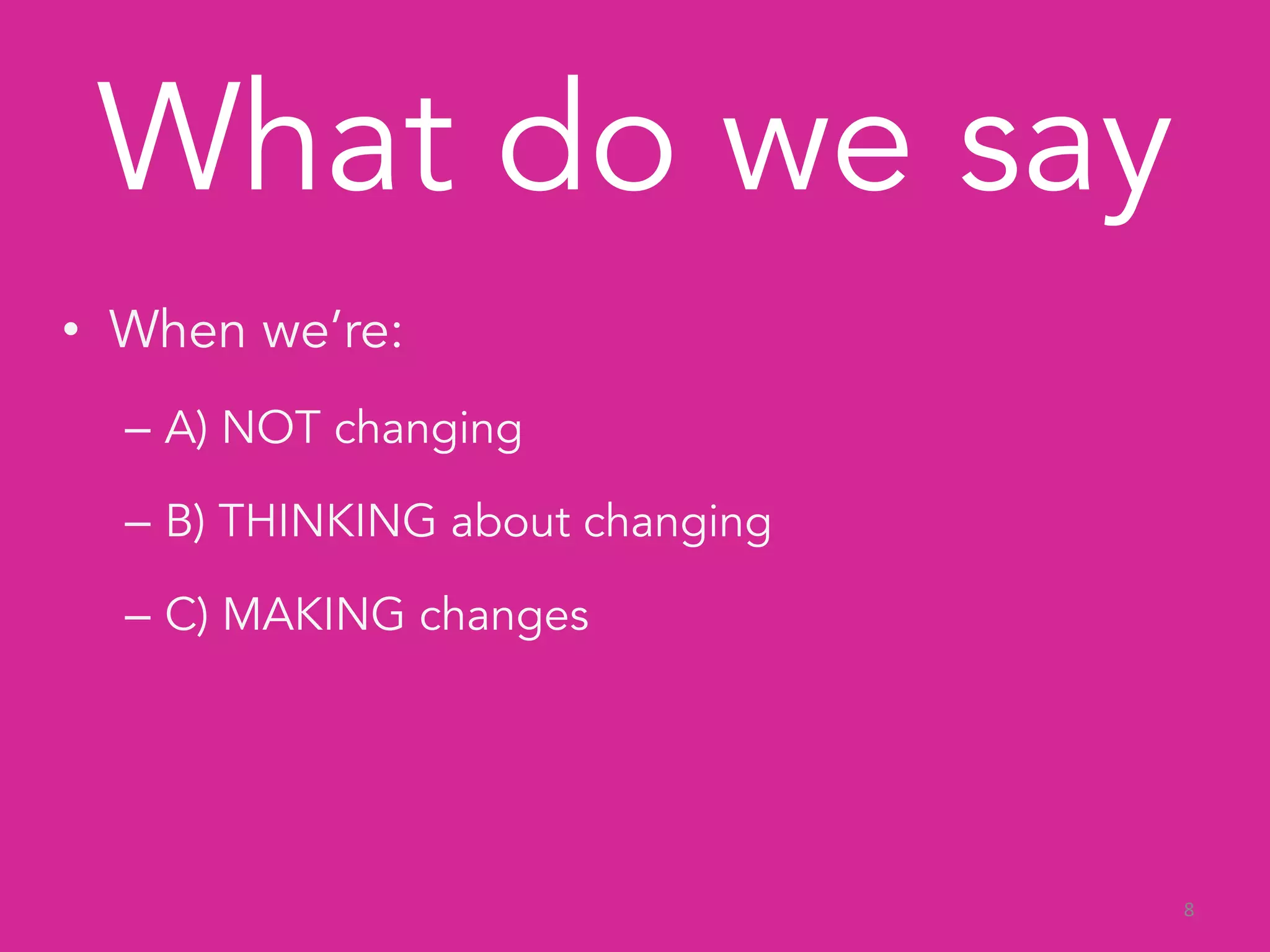 Motivational Interviewing - CHANGE TALK | PPT