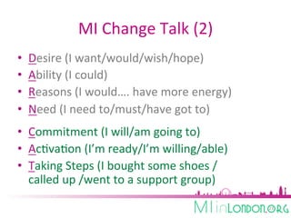 Motivational Interviewing - CHANGE TALK | PPT