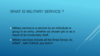 MILITARY SERVICES IN INDIA | PPTX