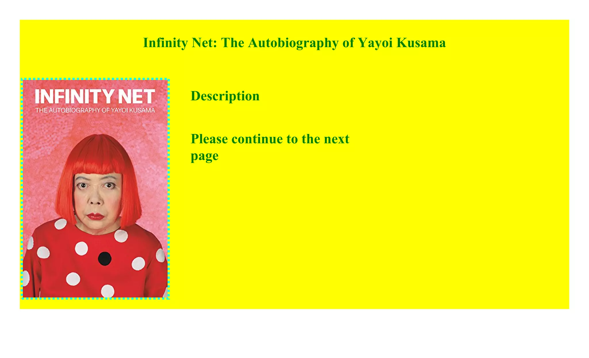 Infinity Net: The Autobiography of Yayoi Kusama ((P.D.F))^^@@ | PDF