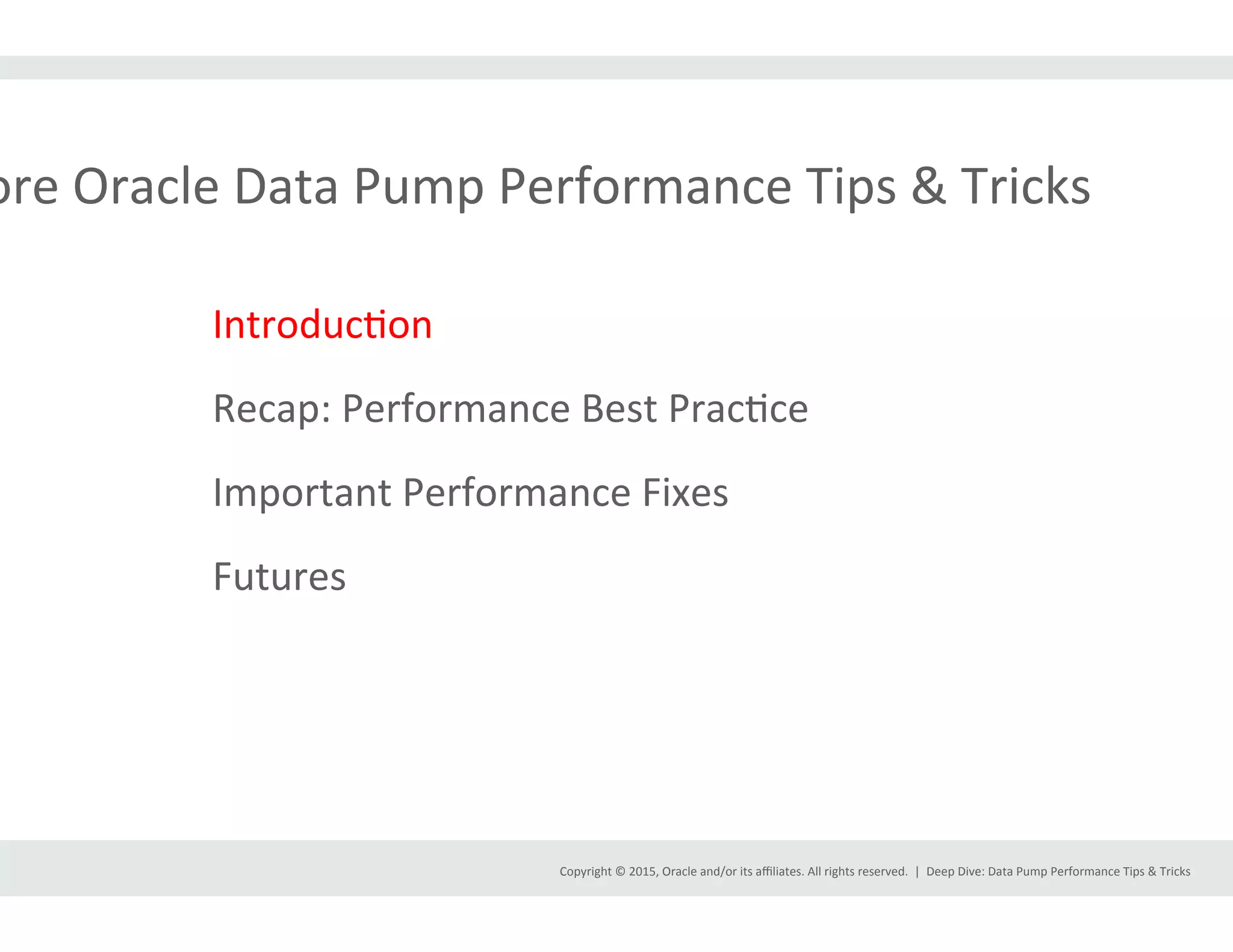 Deep Dive: More Oracle Data Pump Performance Tips and Tricks | PDF | Databases | Computer ...