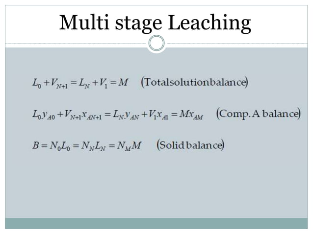 LEACHING ( MASS TRANSFER OPERATION) | PPTX | Chemistry | Science