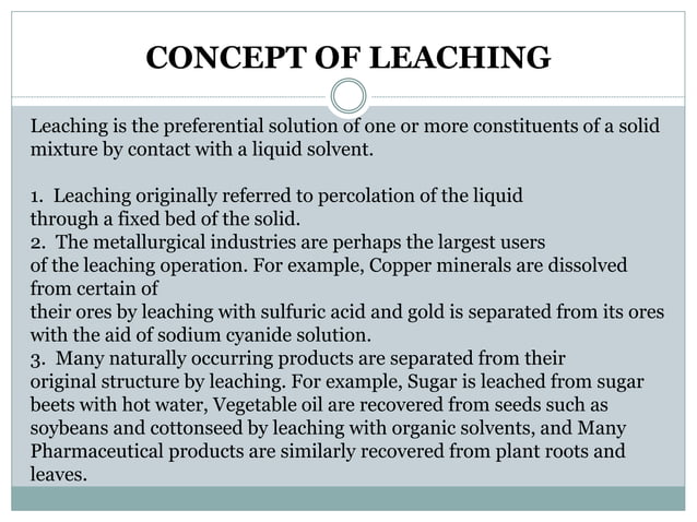 LEACHING ( MASS TRANSFER OPERATION) | PPTX | Chemistry | Science