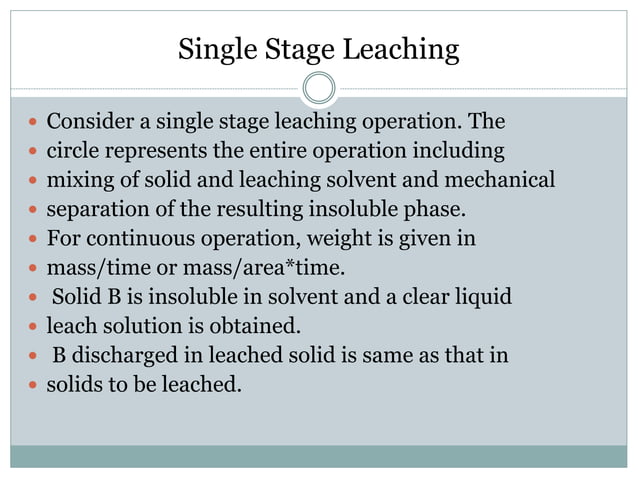 LEACHING ( MASS TRANSFER OPERATION) | PPTX | Chemistry | Science