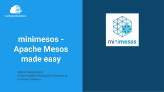 minimesos. Apache Mesos made easy | PPT