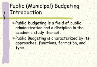Public (Municipal) Budgeting - Introduction | PDF