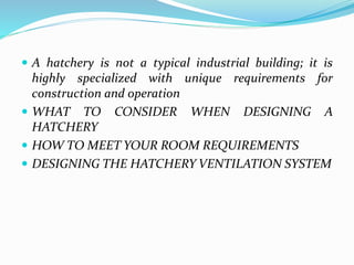 1603104213-hatchery-planning-design-and-construction.pptx