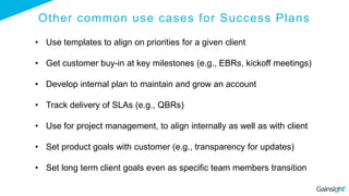 How a Gainsight CSM uses Success Plans | PPTX