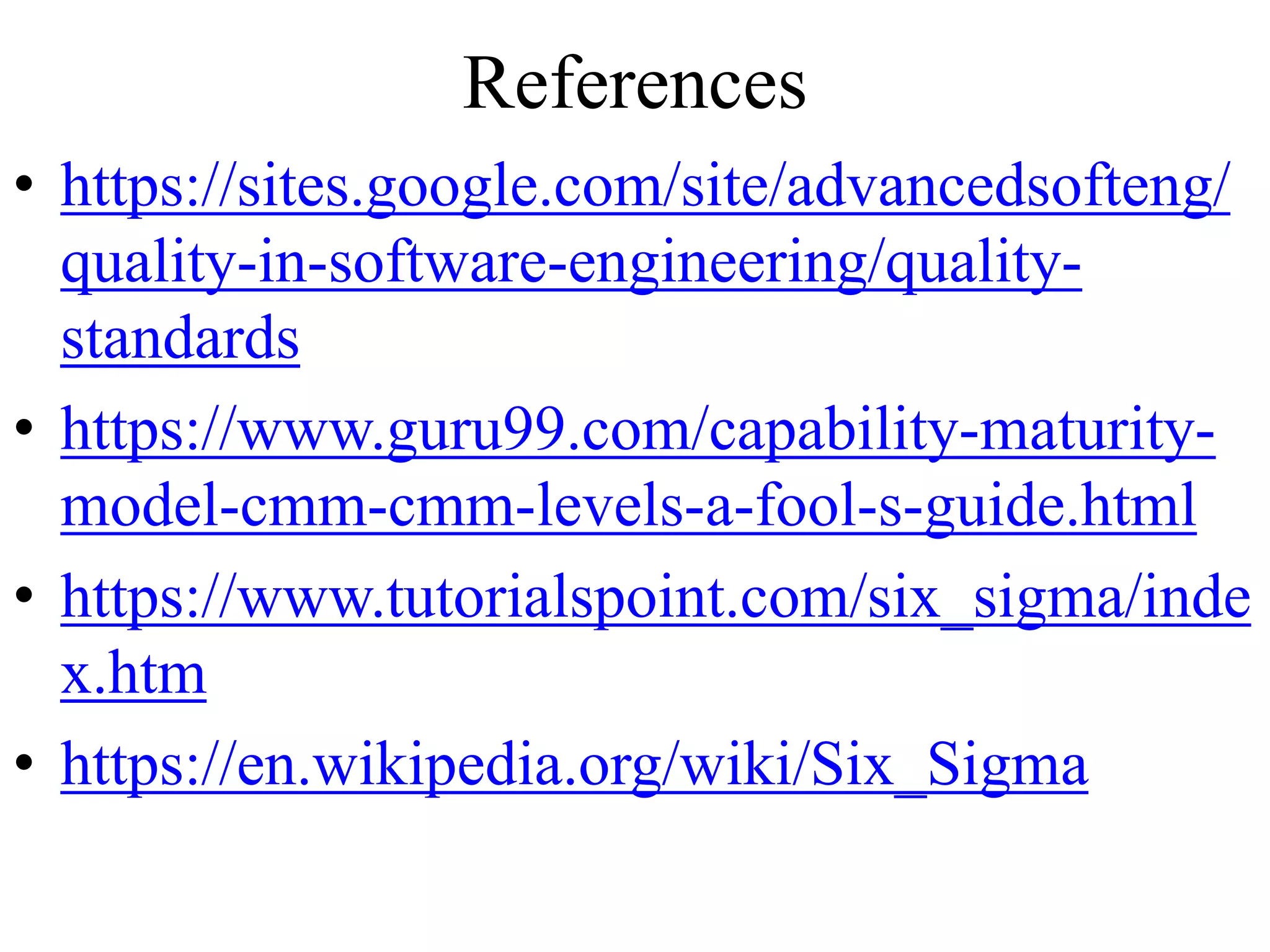 The Quality Standard: ISO 9000 , CMM and Six Sigma | PPTX