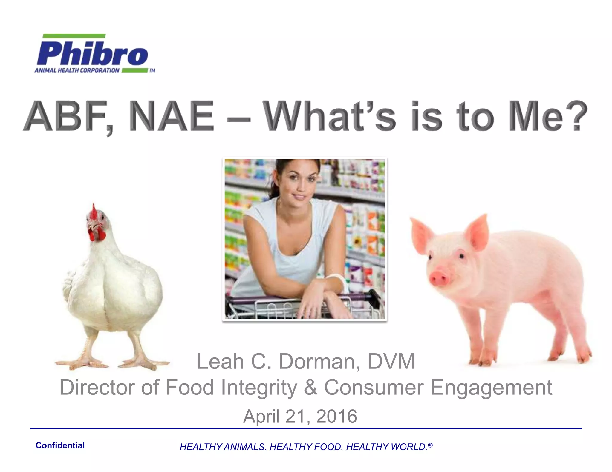 Dr. Leah Dorman - Antibiotic Free (ABF), No Antibiotics Ever (NAE ...