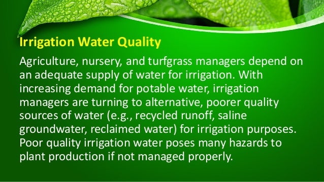 quality of water irrigation and factors lead poor water quality