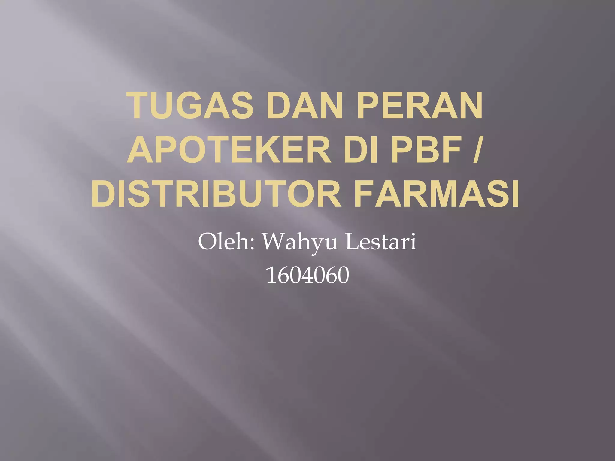 1604060 Wahyu Lestari (PIF PBF)(1).pptx