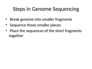 Genome sequencing , proteomics , bioinformatics | PPTX