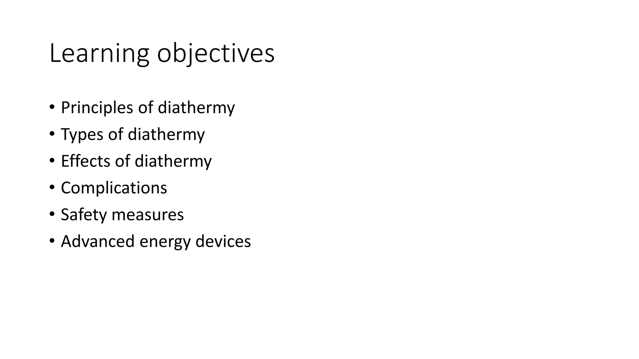 Diathermy principles and types | PPTX