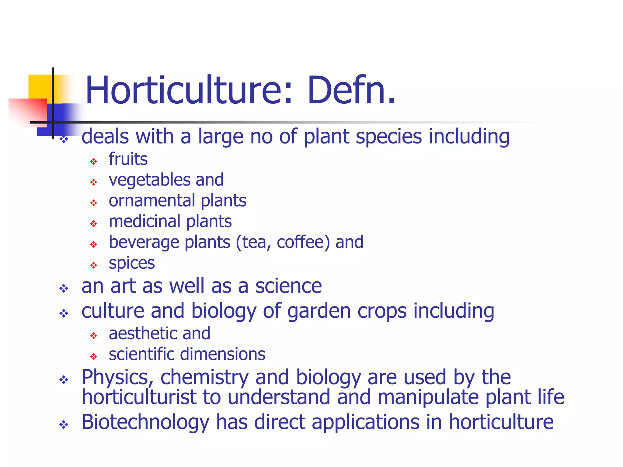1604933649-lecture-1-introduction-to-horticulture.ppt