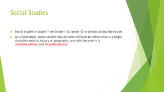 160572975823-intro-to-social-studies.pptx