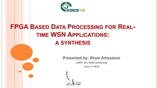 FPGA Based Data Processing for Real-time WSN Applications: | PPT