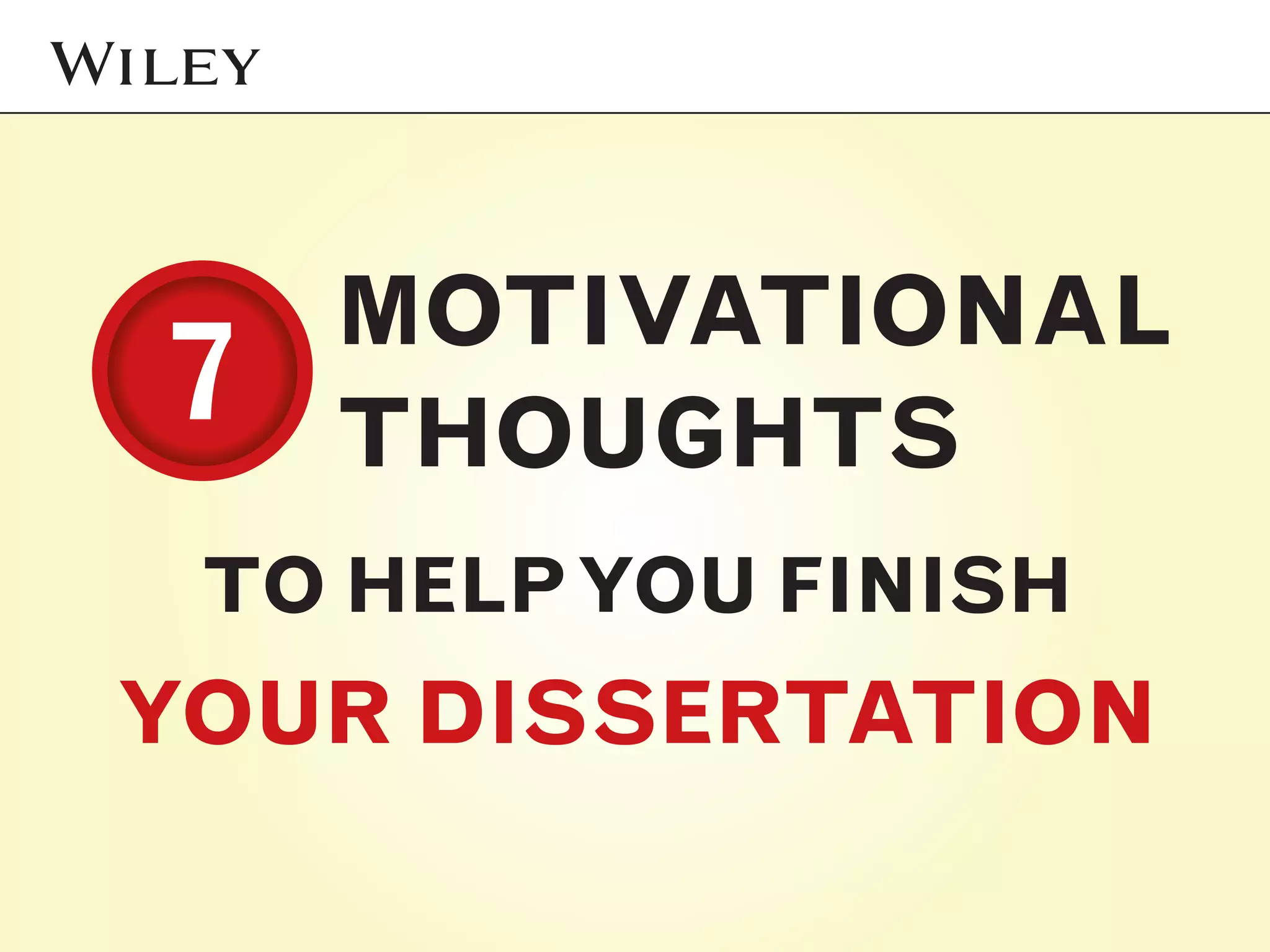 7 Motivational Thoughts to Help You Finish Your Dissertation | PPT