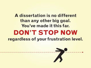 7 Motivational Thoughts to Help You Finish Your Dissertation | PDF