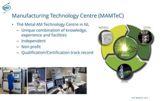 160615 Metal AM for Aerospace and High-End Applications (Marc de Smit ...