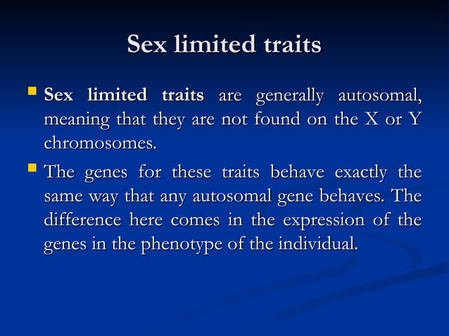 1606735473-sex-linkage and sex linked traits.ppt