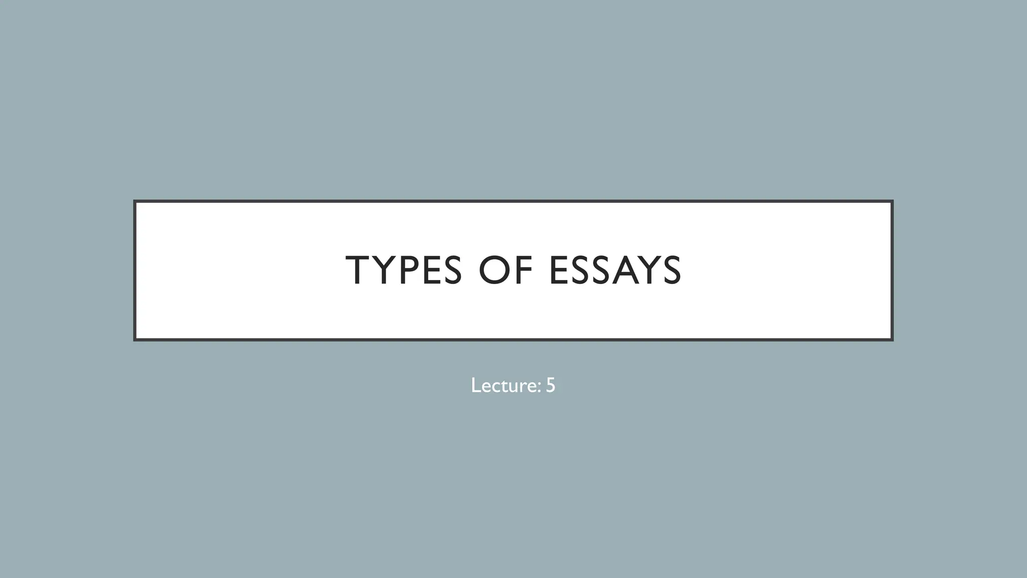 1606888764-types-of-essays.pptx types of essays | PPT