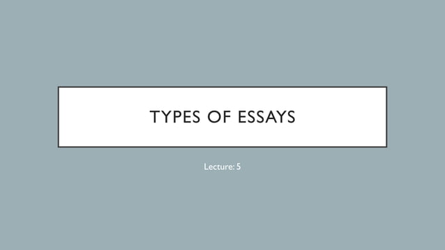1606888764-types-of-essays.pptx types of essays | PPT