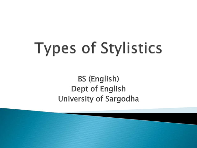 1606984051the--types-of-stylistics (1).ppt