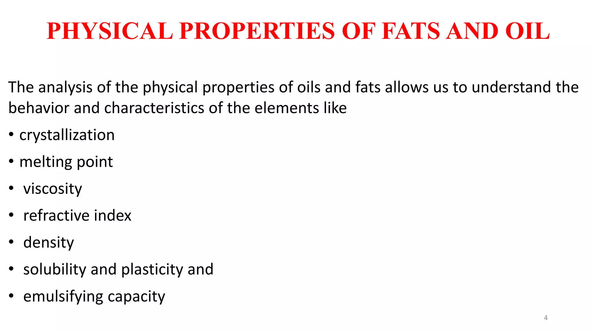 1607024361-physical-properties-of-fats-and-oils.pptx