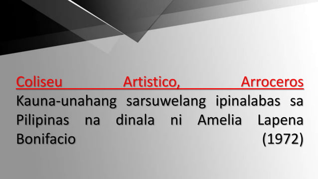 Sarsuwela: Kaligirang Pangkasaysayan, Elemento at Bahagi nito | PPTX