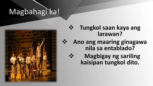 Sarsuwela: Kaligirang Pangkasaysayan, Elemento at Bahagi nito | PPTX