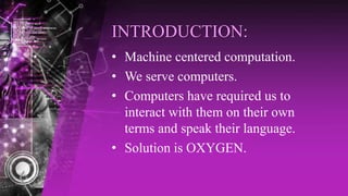 Project oxygen | PPTX