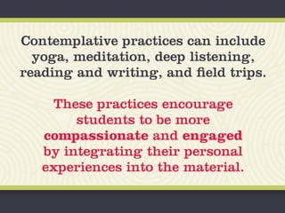 12 Values and Skills Gained Through Contemplative Practices in Higher ...