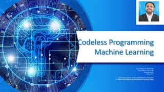 CodeLess Machine Learning | PPT