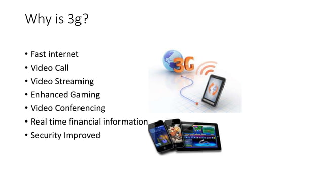 Why is 3G | PPT