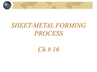 Sheet Metal Forming Process Presentation | PPT