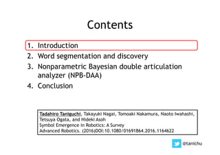 Nonparametric Bayesian Word Discovery for Symbol Emergence in Robotics | PPT
