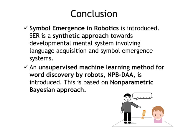 Nonparametric Bayesian Word Discovery for Symbol Emergence in Robotics ...