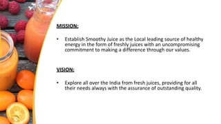 Juice company | PPTX