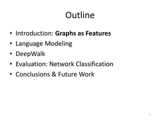 DeepWalk: Online Learning of Social Representations | PPT