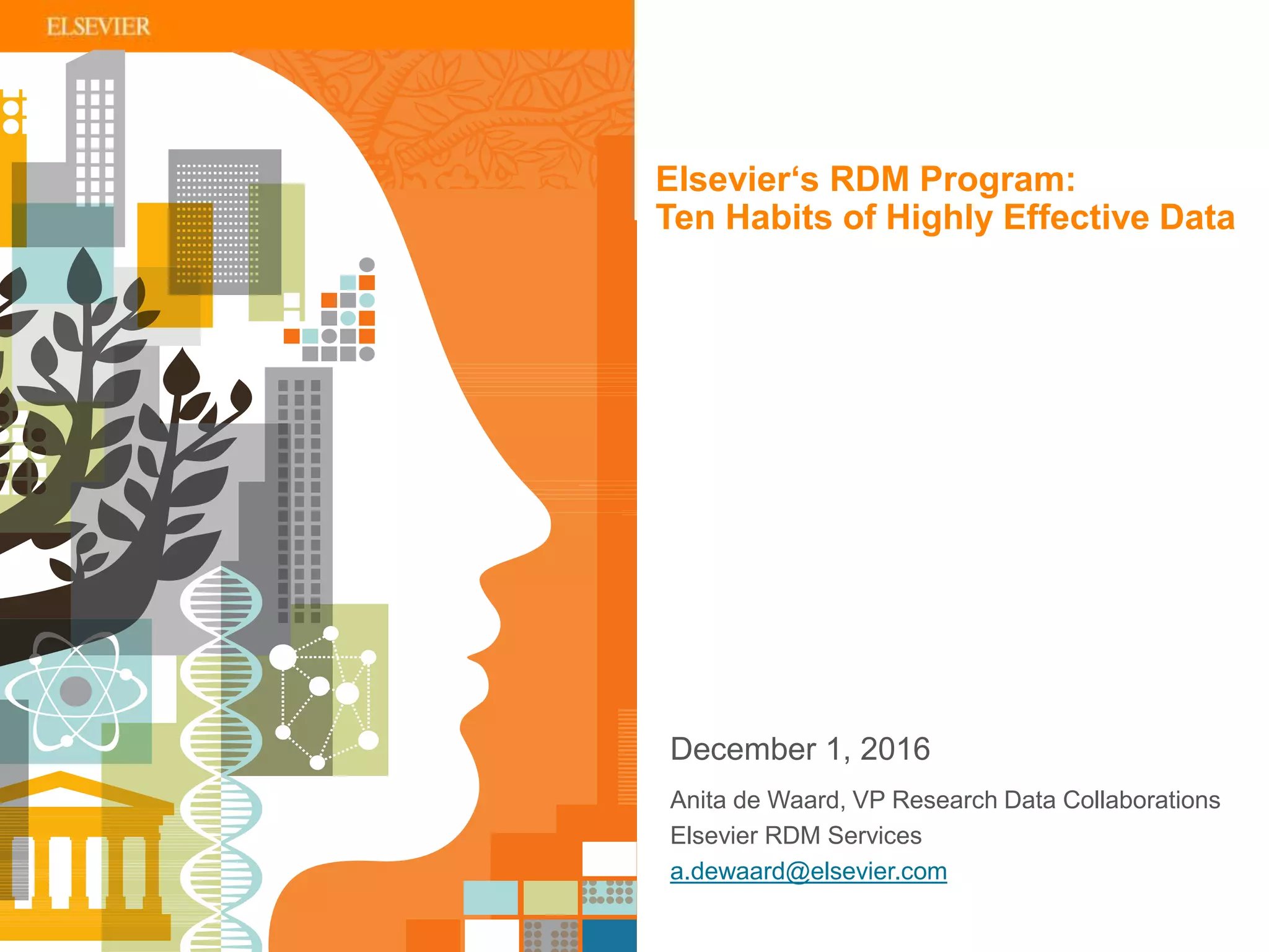 Elsevier‘s RDM Program: Ten Habits of Highly Effective Data | PPTX | Databases | Computer ...