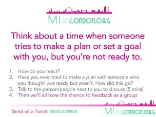 Motivational Interviewing Club - The 4 MI Processes | PDF