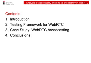 Analysis of video quality and end-to-end latency in WebRTC | PPT