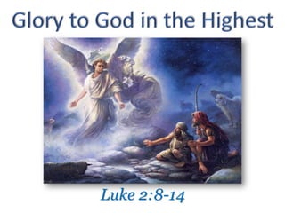 Glory To God In The Highest Angels