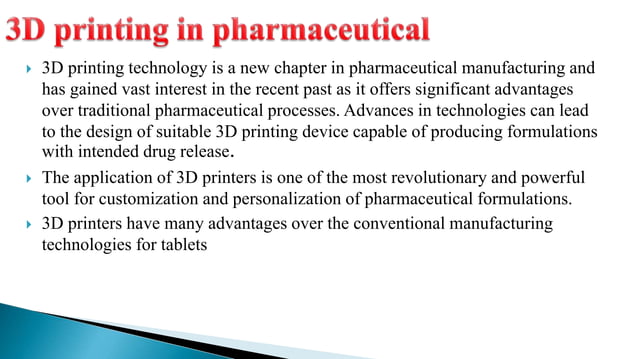 3d printing in pharmaceuticals | PPTX