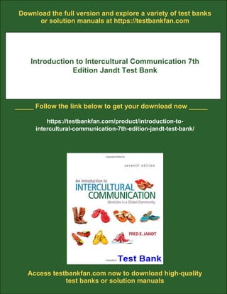Introduction to Intercultural Communication 7th Edition Jandt Test Bank ...