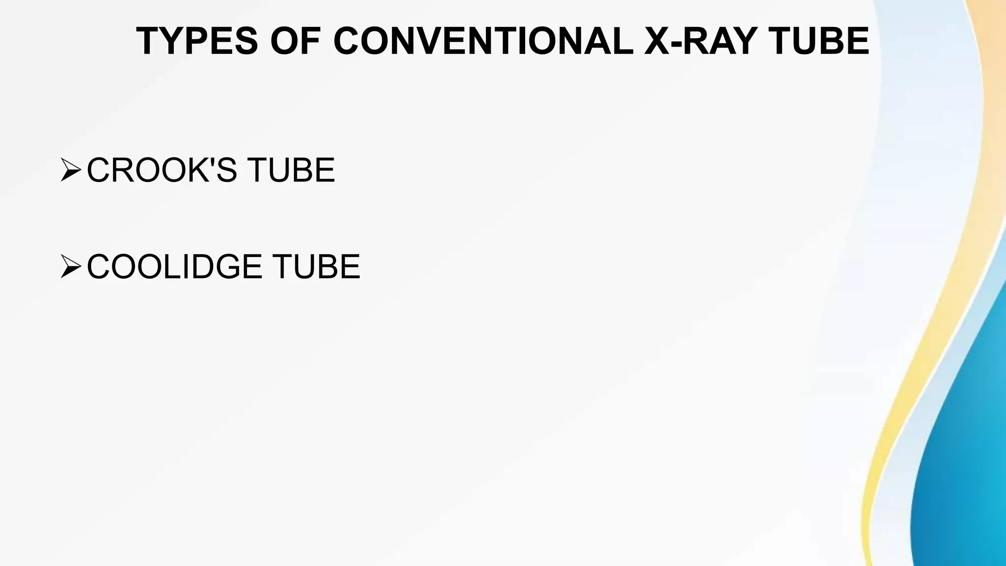 Conventional X-RAY Tube | PPT