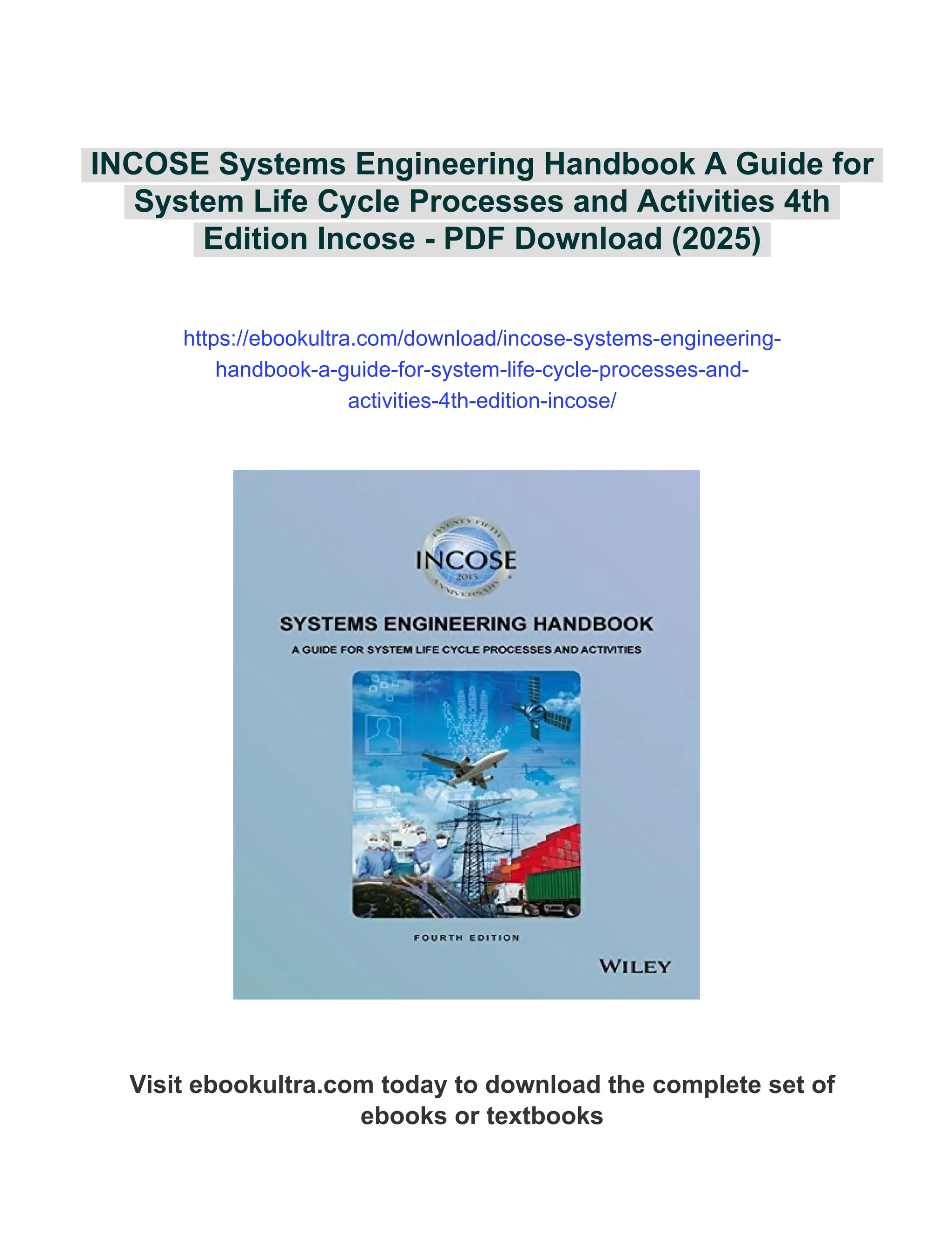 INCOSE Systems Engineering Handbook A Guide for System Life Cycle ...