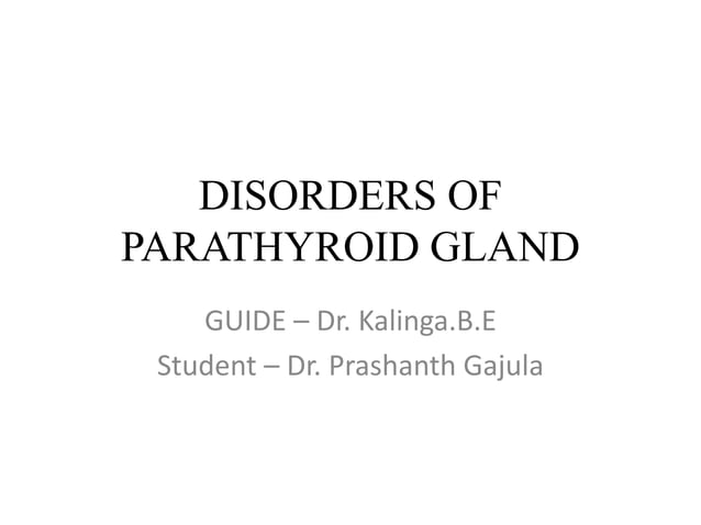Disorders of Parathyroid Gland | PPTX