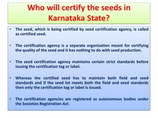 16&17. seed certification | PPTX | Agriculture | Industries